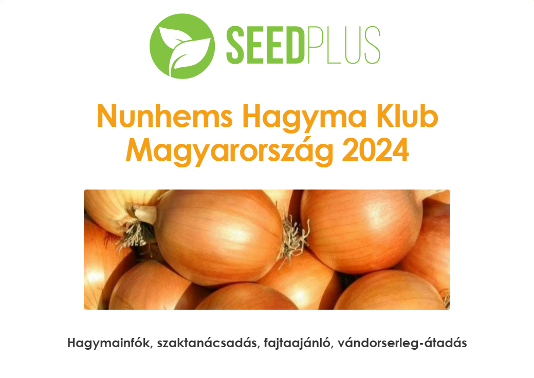 Nunhems-Hagyma-Klub-Magyarorszag-2024 - Seedplus Kft.